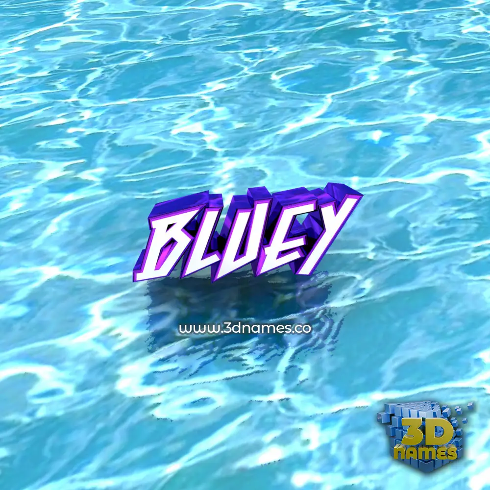 Water 3D Name Wallpaper for "bluey" | Custom Wallpaper | 3D Names