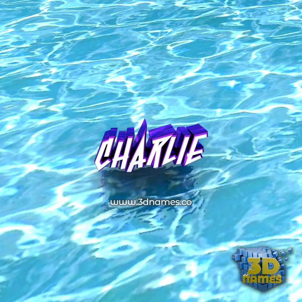 Water 3D Name Wallpaper for "charlie" | Custom Wallpaper | 3D Names