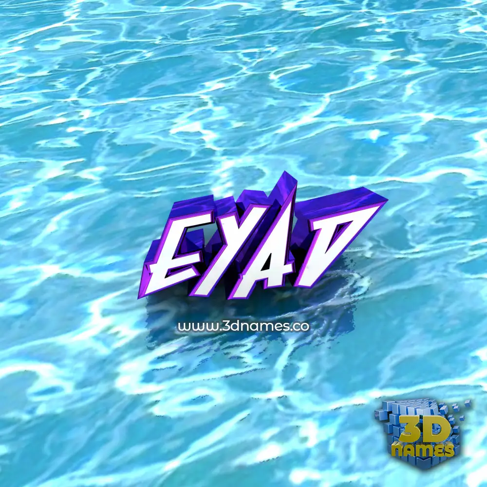 Water 3D Name Wallpaper for "eyad" | Custom Wallpaper | 3D Names