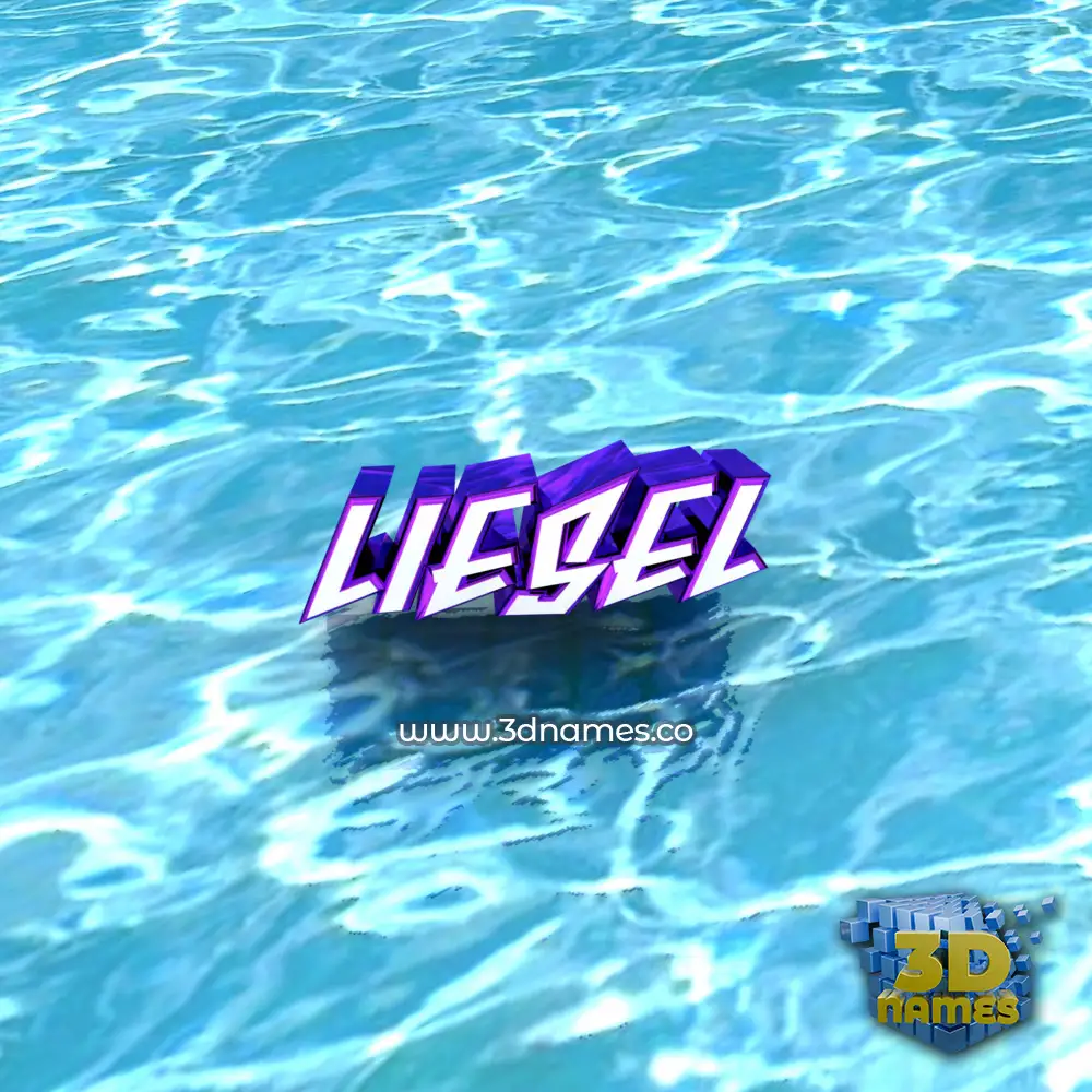 Water 3D Name Wallpaper for "liesel" | Custom Wallpaper | 3D Names