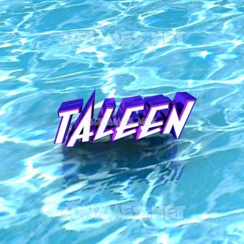 Preview of Water 3D name for "taleen"