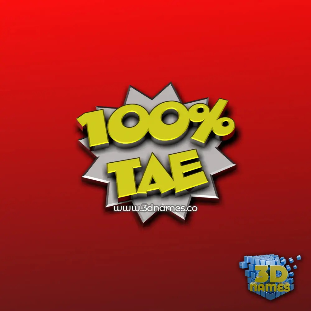100 Percent 3D Name Wallpaper for "tae" | Custom Wallpaper | 3D Names
