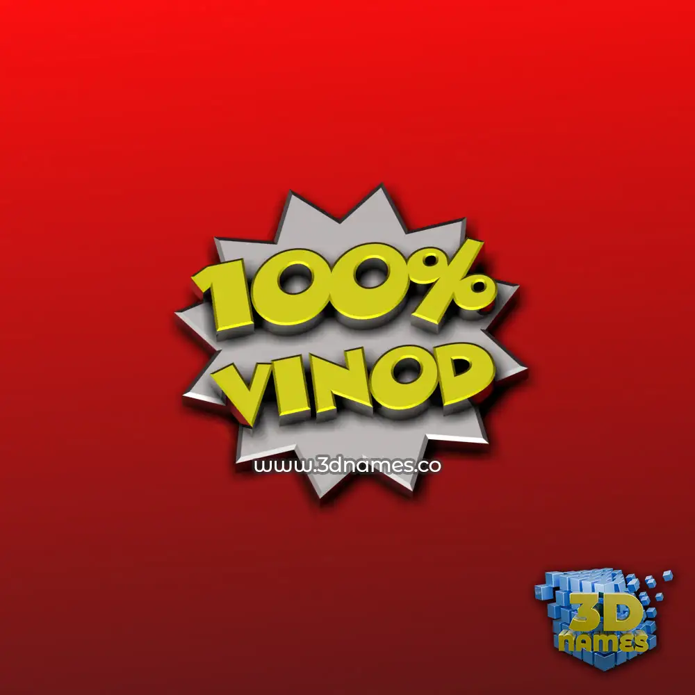 Preview 100 Percent name for "vinod"