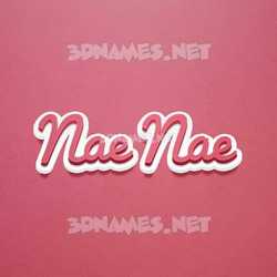 11 3D Names for "nae nae"