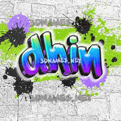 14 3D Names for "dhin"