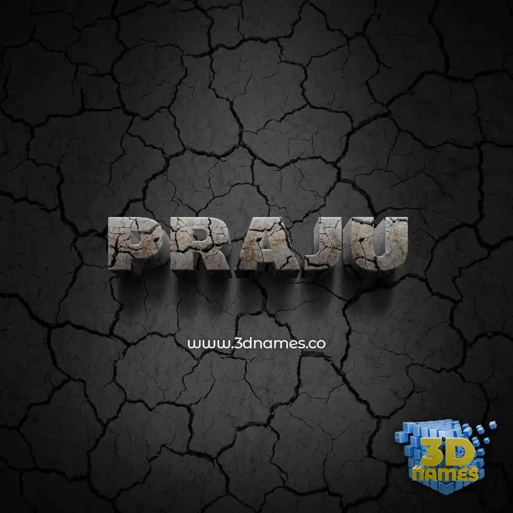 Cracked Stone 3D Name Wallpaper for "praju" | Custom Wallpaper | 3D Names